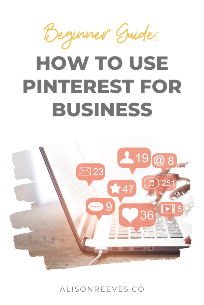 Pinterest Beginner's Guide: 7 Steps For Businesses